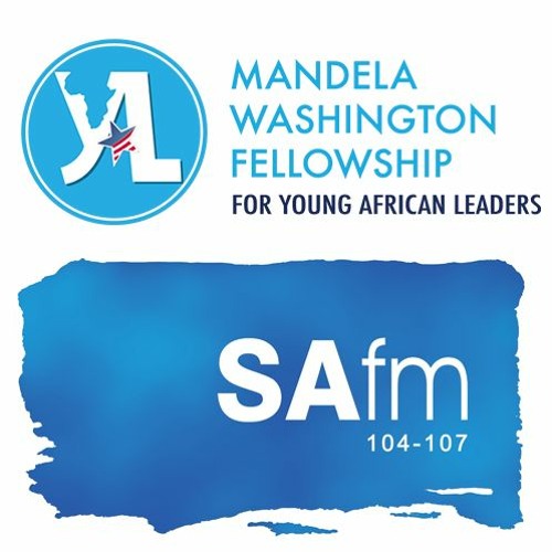 Stream episode Mandela Washington Fellowship Interview on SAfm by US ...
