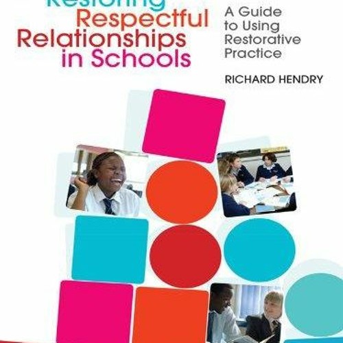 Stream episode [PDF] READ] Free Building and Restoring Respectful ...