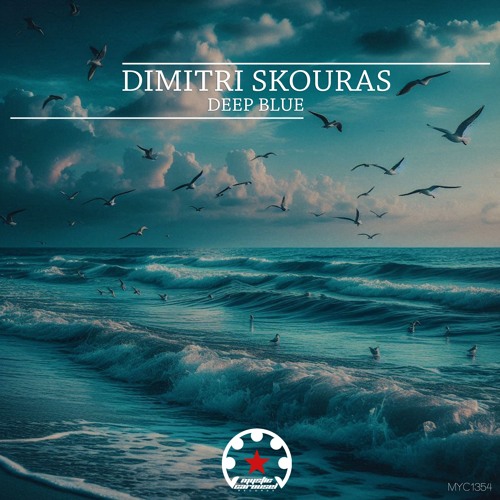 Stream Dimitri Skouras - Deep Blue 2024 (Original Mix) by Mystic ...