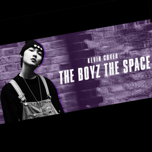 Stream 더보이즈 (THE BOYZ) | KEVIN MOON - Bury A Friend by COVERLOVER ...