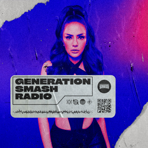 DJ Yasmin - Generation Smash Radio 122 2025-07-31