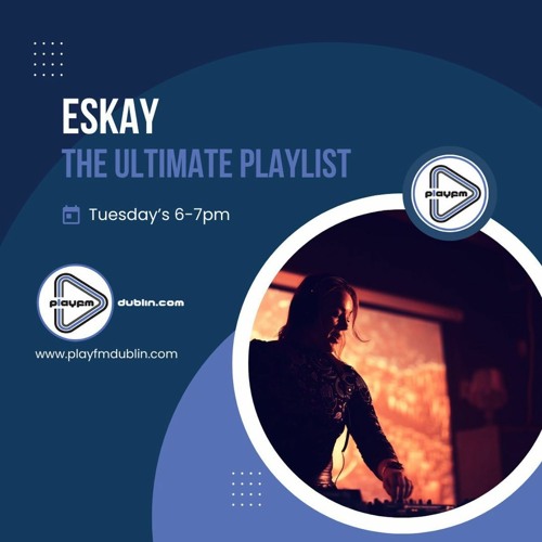 Stream PlayFM - The Ultimate Playlist - Episode 1 by eskay | Listen ...
