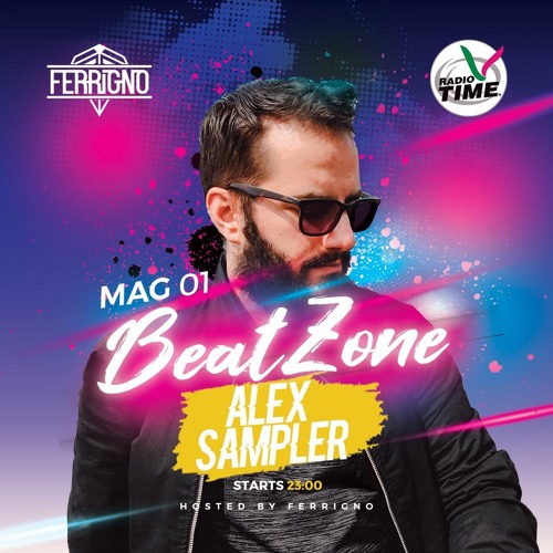 Ferrigno & Alex Sampler - Beat Zone #009 2020-05-01