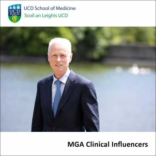 Stream Professor Michael Keane - Dean of Medicine and Head of UCD ...