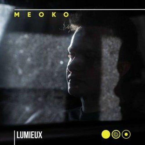 Stream MEOKO Podcast Series | Lumieux - Recorded at SNRS Guesthouse ...