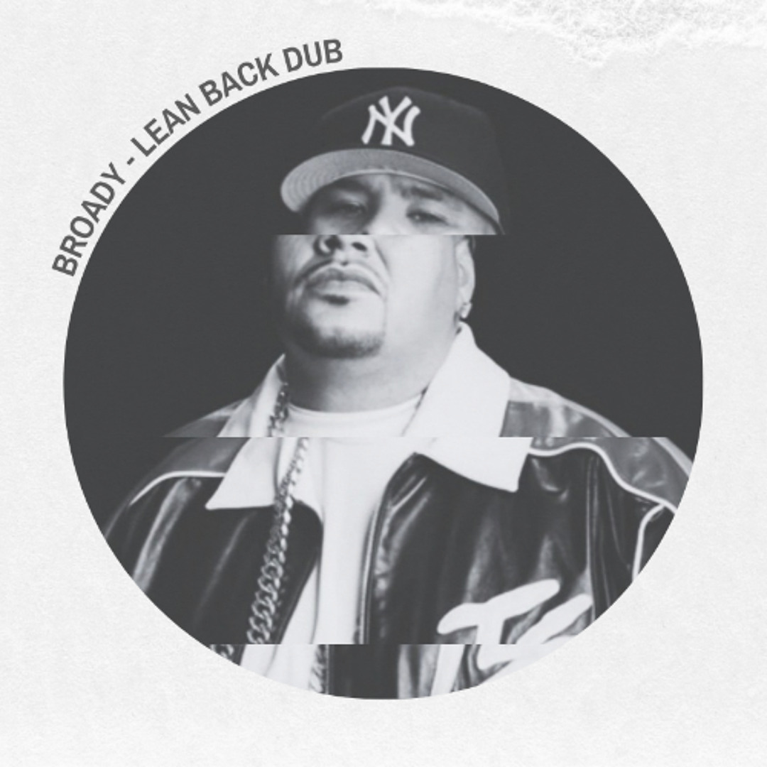 Stream Broady - Lean Back Dub [FREE DOWNLOAD] by BROADY | Listen online ...