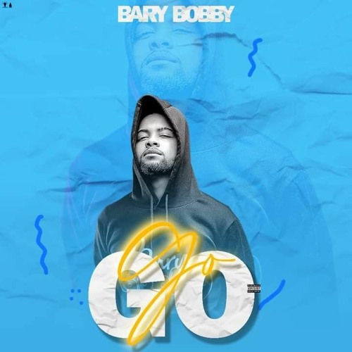 Stream BARY BOBBY- GO GO by Bary Bobby | Listen online for free on ...