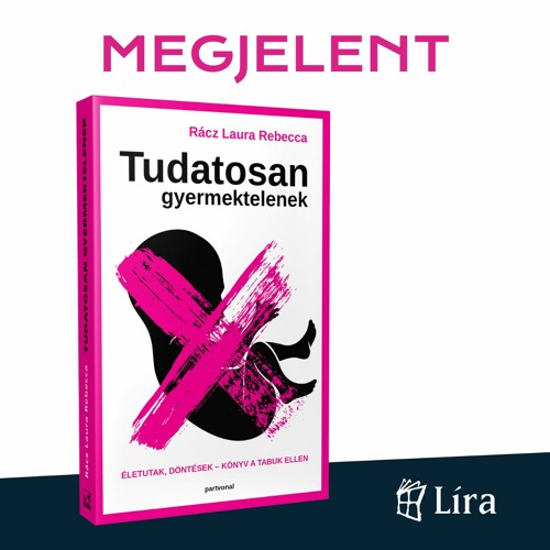 Stream episode 20220225 Klubrádió Könyvklub Tudatosan Gyermektelenek by ...