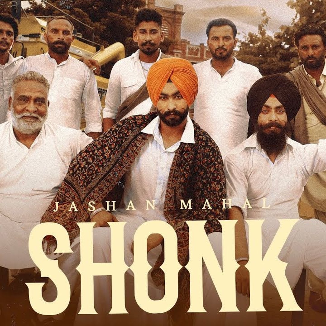 Stream Shonk (Official Song) Jashan Mahal | Mxrci | Jang Dhillon | New ...