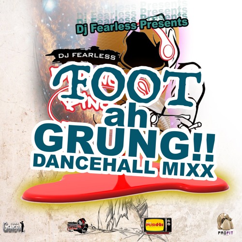 Stream Foot Ah Grung (Dancehall Mix 2020) 🦶🏾 by 😈|DJ FearLess|💀 ...