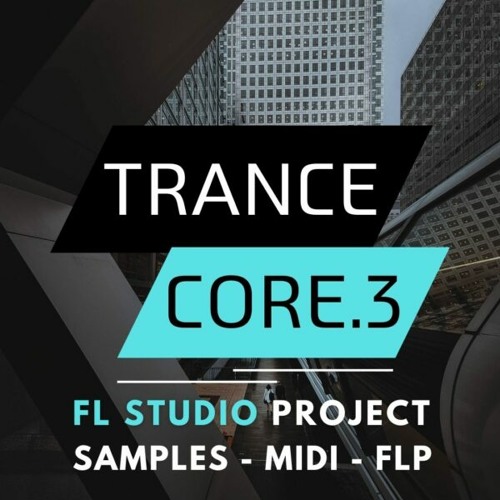 Stream Trance Core Vol. 3 FL Studio Template by Myloops | Listen online ... Stream Trance Core Vol. 3 FL Studio Template by Myloops | Listen online ...