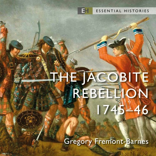 Stream The Jacobite Rebellion by Gregory Fremont-Barnes, read by Ric ...