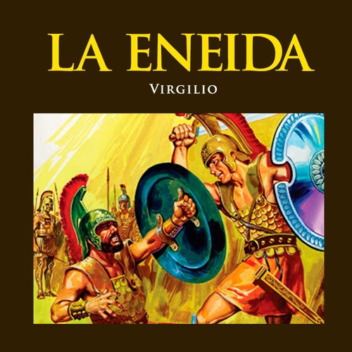 Stream LA ENEIDA - PARTE II from AUDIOTECA BICENTENARIO DEL PERU ...