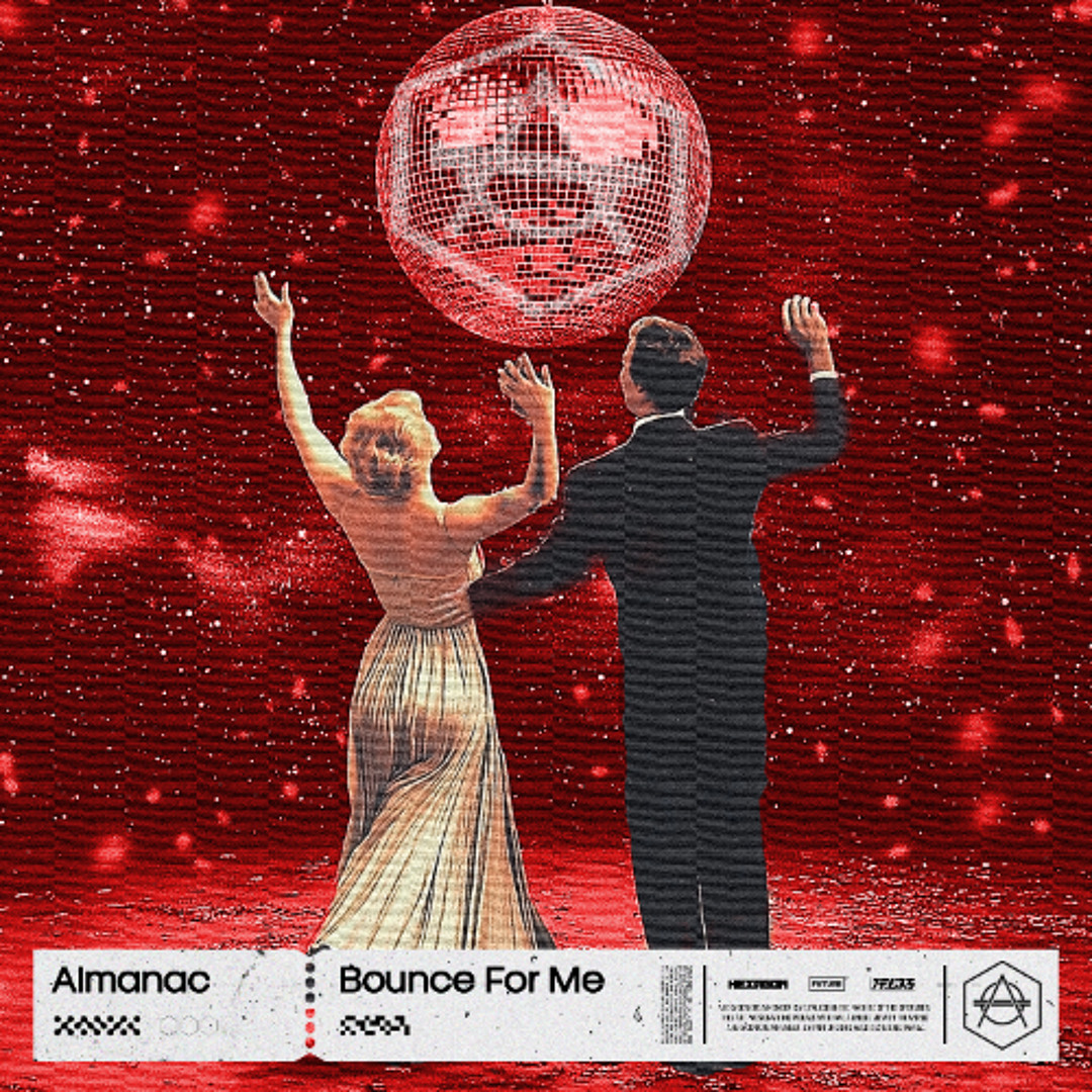 Stream Almanac - Bounce For Me by HEXAGON | Listen online for free on SoundCloud