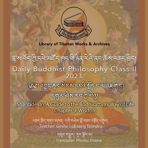 Stream 46 A Guide to the Bodhisattva's Way of Life Wisdom 9 Chapter ...