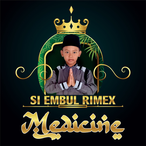 Stream Medicine by Si Embul Rimex | Listen online for free on SoundCloud
