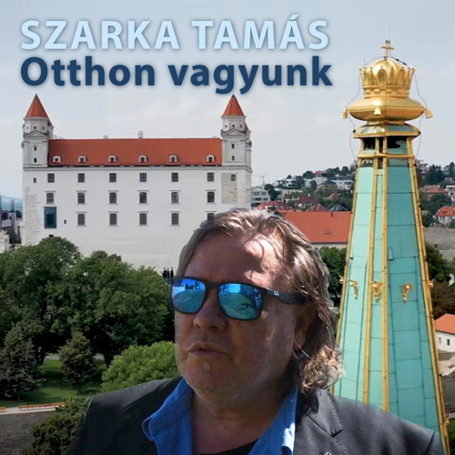 Stream Otthon vagyunk by Szarka Tamás | Listen online for free on ... Stream Otthon vagyunk by Szarka Tamás | Listen online for free on ...