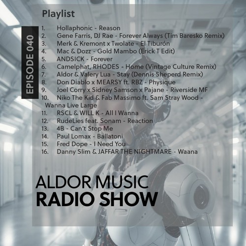 Aldor - Aldor Music Radioshow 040 2024-02-26