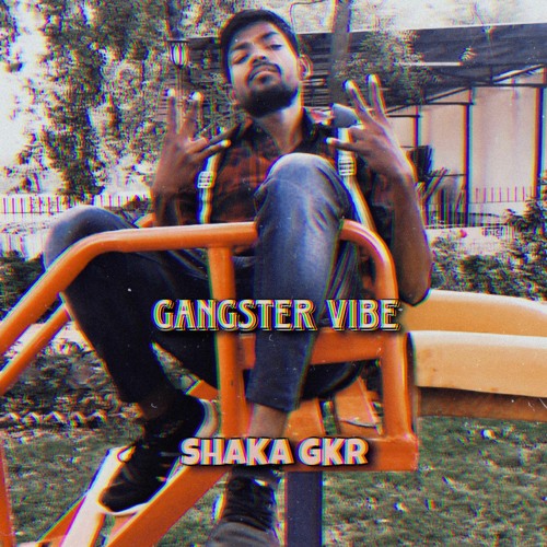 Stream GANGSTER VIBE by SHAKA GKR | Listen online for free on SoundCloud