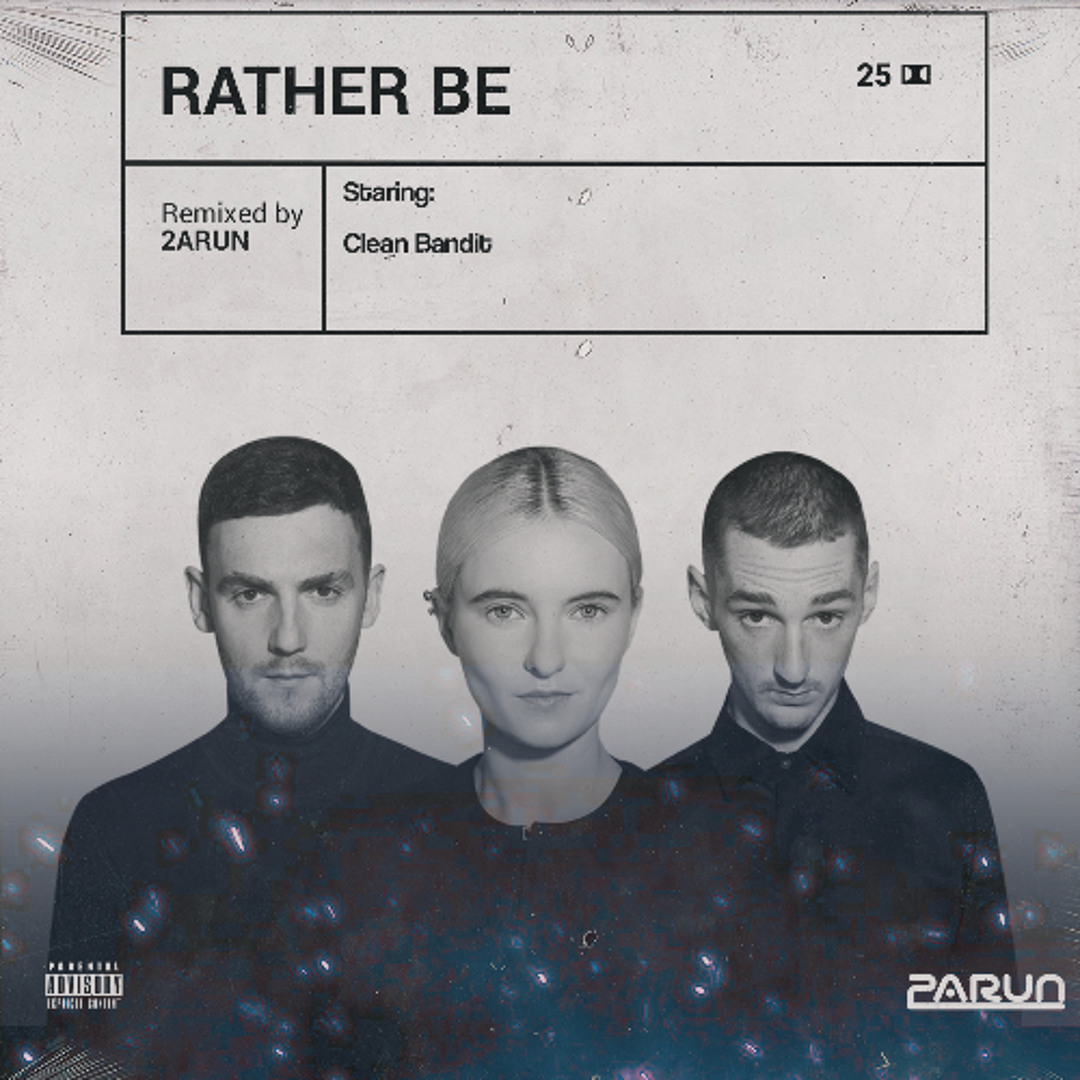 Stream Clean Bandit - Rather Be (2ARUN Remix) by 2ARUN | Listen online ...