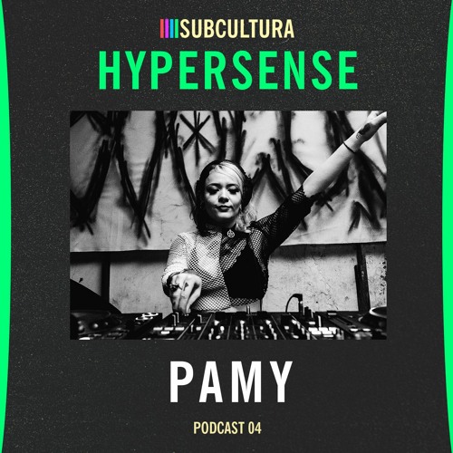 Stream Pamy - Hypersense #04 by Subcultura Musik | Listen online for ...