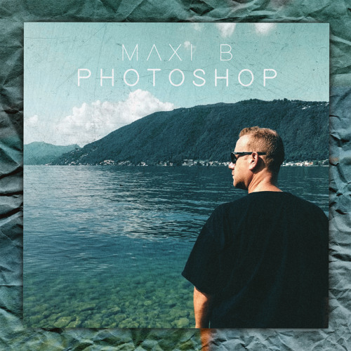 Stream Photoshop by Maxi B | Listen online for free on SoundCloud
