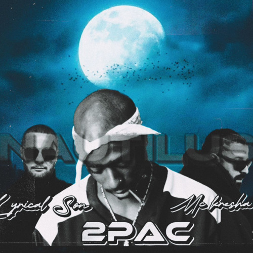 Stream 2PAC x MC KRESHA x LYRICAL SON - NAUTILUS (PROD IAMGENTRIM x ...