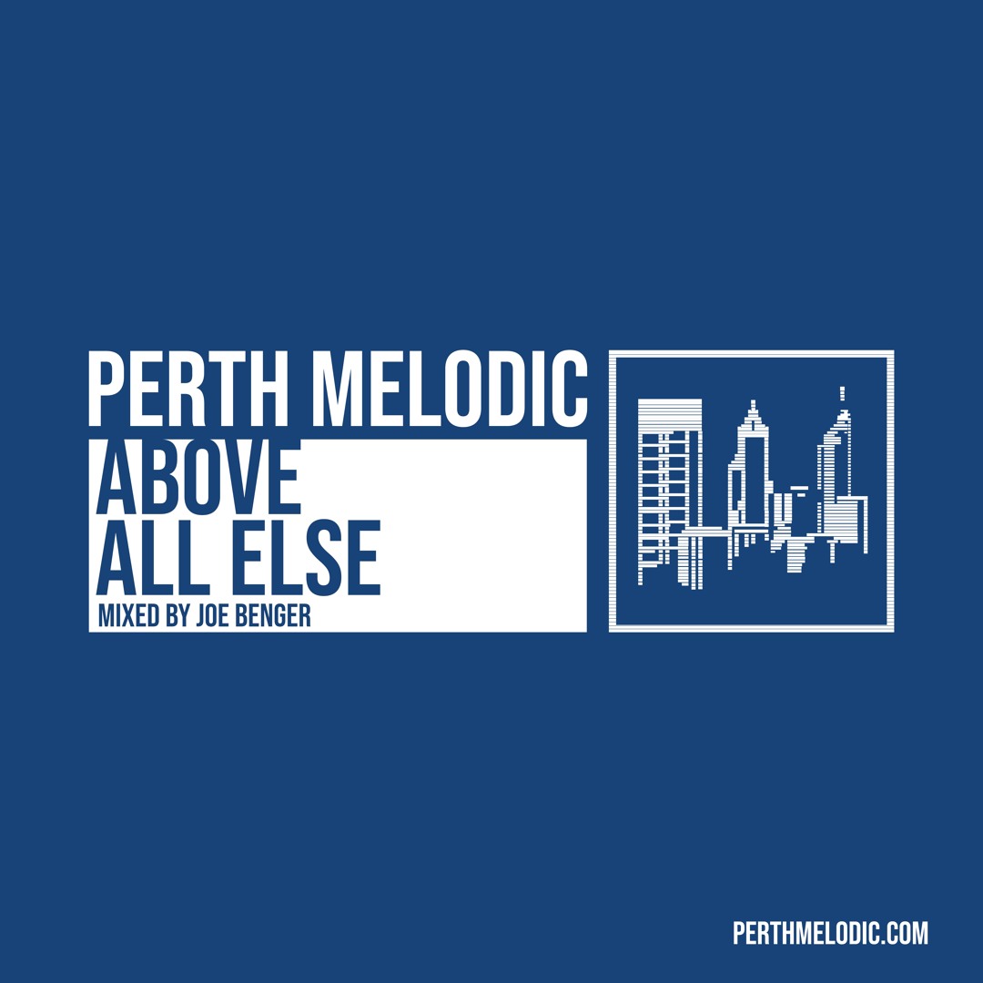 Stream Perth Melodic | Listen to Above All Else playlist online for ...