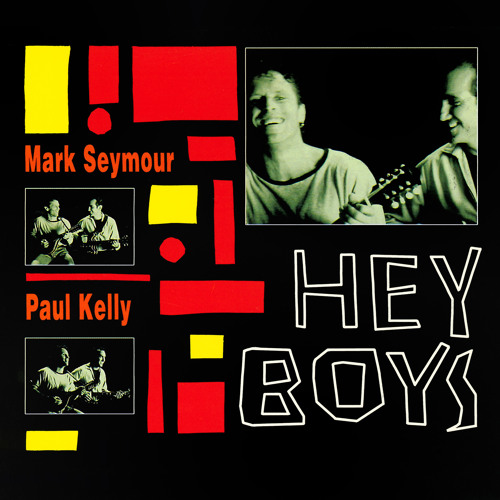 Stream Hey Boys by MarkSeymour | Listen online for free on SoundCloud