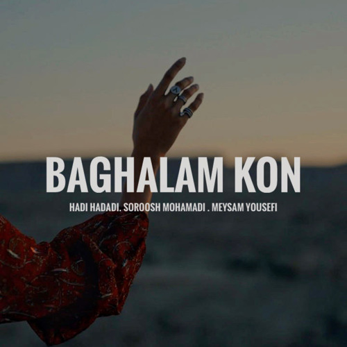 Stream Baghalam Kon - Hadi Hadadi by Hadi Hadadi | Listen online for ...