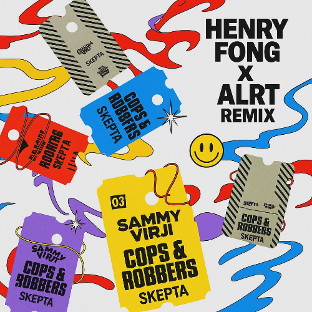Stream Sammy Virji & Skepta - Cops & Robbers (Henry Fong x ALRT Remix ...