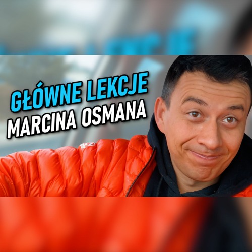 Stream episode #331 | Dlaczego MARCIN OSMAN Mówi Cały Czas o Tym Samym? by Podcast Osmana ...