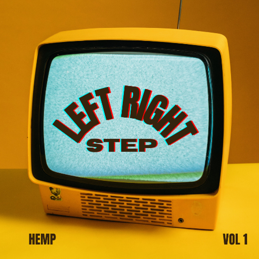 Stream Left Right Step by H E M P | Listen online for free on SoundCloud