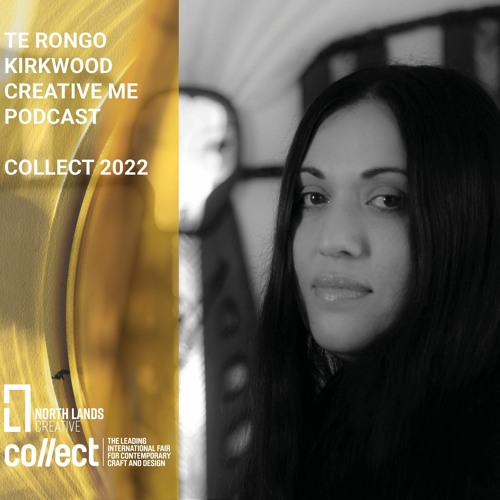 Stream episode Te Rongo Kirkwood North Lands Creative (Collect 2022) by ...