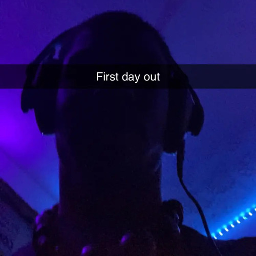 Stream first day out by Da kid | Listen online for free on SoundCloud