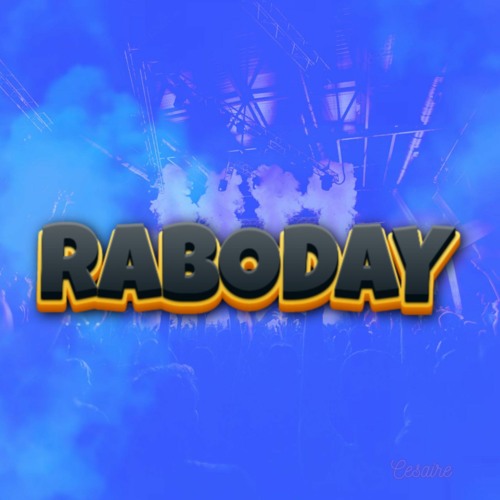Stream MIXTAPE RABODAY by CESAIRE... | Listen online for free on SoundCloud