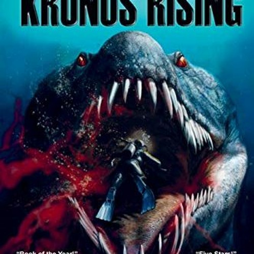 Stream %@ Kronos Rising, After 65 million years, the world's greatest ...