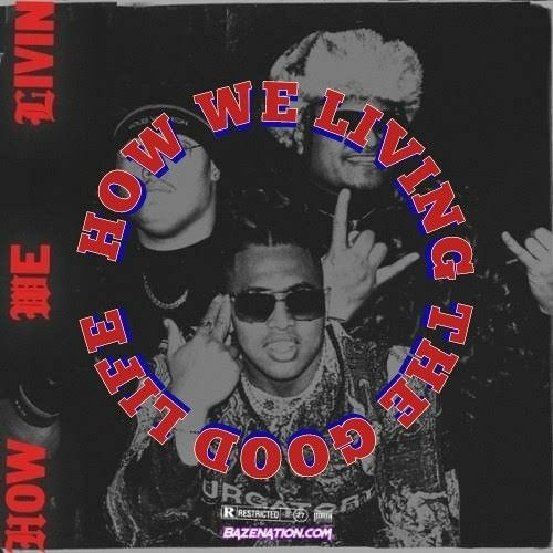 Stream ONEFOUR How We Living x LISI Good Life.mp3 by DJ MNL | Listen ...