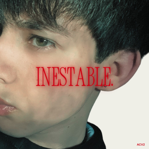 Stream INESTABLE by ACV2 | Listen online for free on SoundCloud