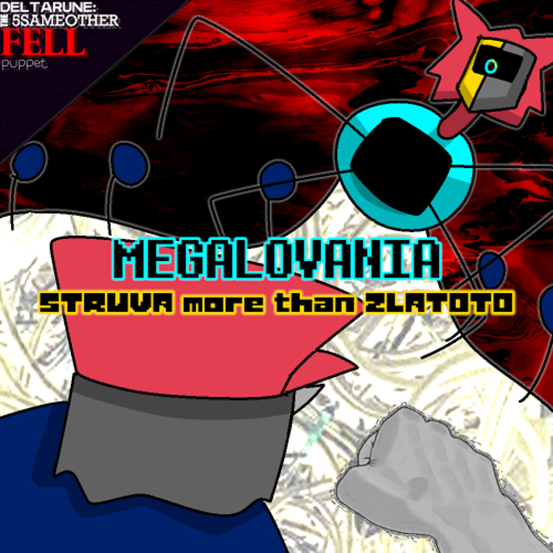 Stream Megalovania ~ STRUVA more than ZLATOTO [Deltarune: The Same Same ...