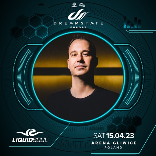 Stream Liquid Soul @ Dreamstate Europe 2023 Guest Mix by Dreamstate ...
