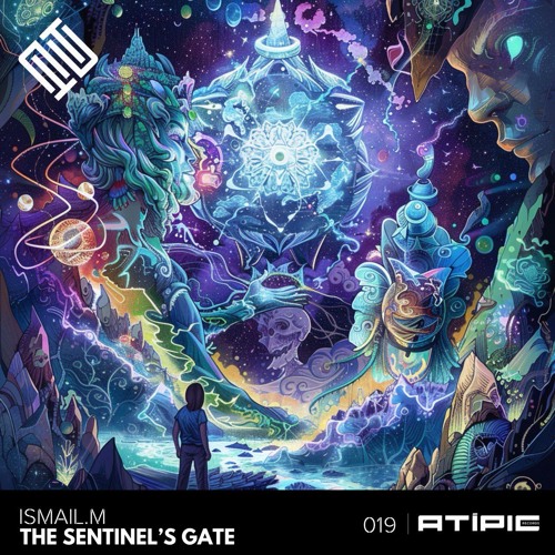Stream ISMAIL.M | Listen to THE SENTINEL'S GATE [ATIPIC RECORDS ...