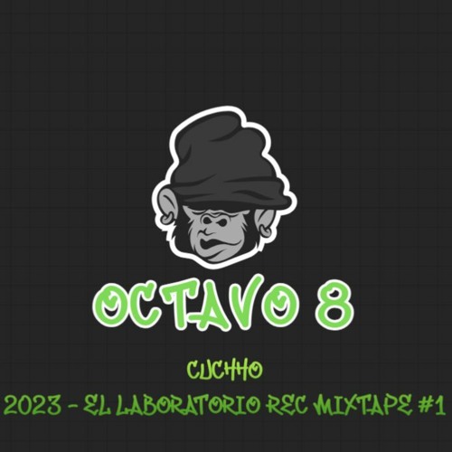 Stream Octavo 8 by CUCHHO | Listen online for free on SoundCloud