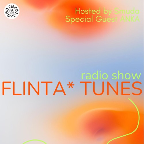 Stream FLINTA* Tunes w/ Smuda & Anka - March 27th 2025 by Mouthfull ...