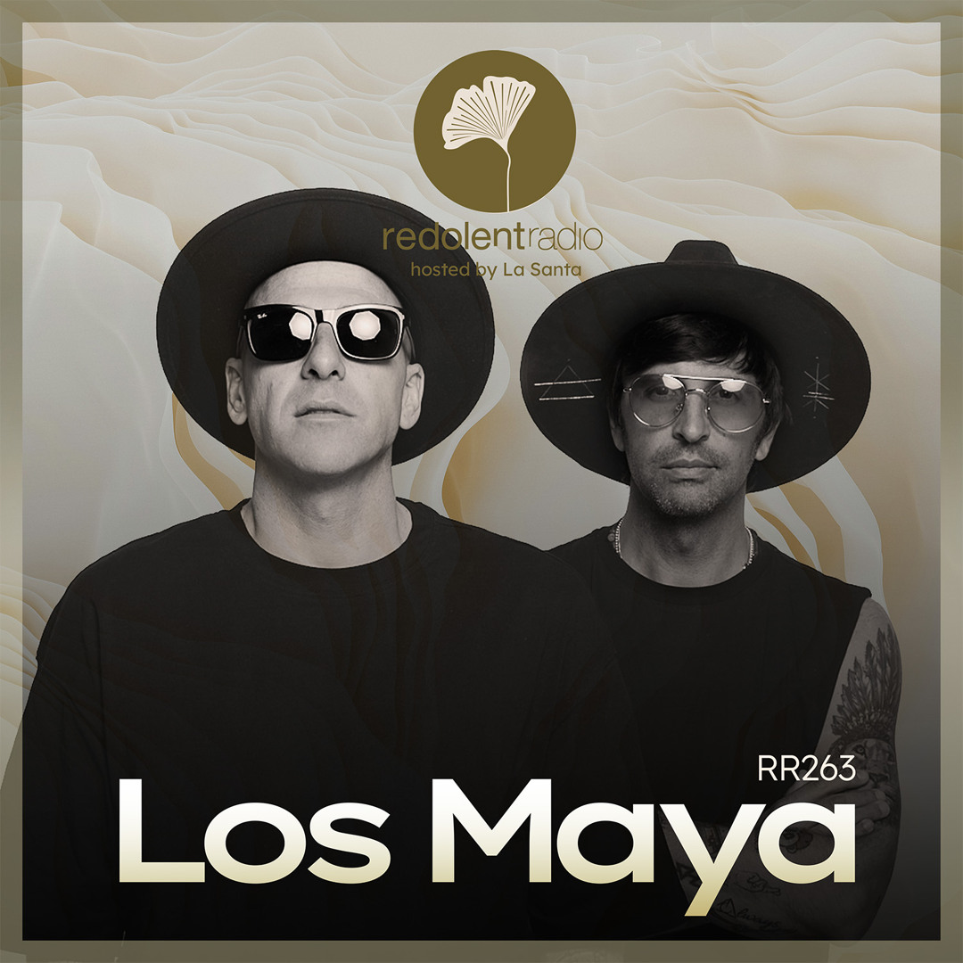Stream LOS MAYA Redolent Radio 263 by REDOLENT MUSIC | Listen online ...