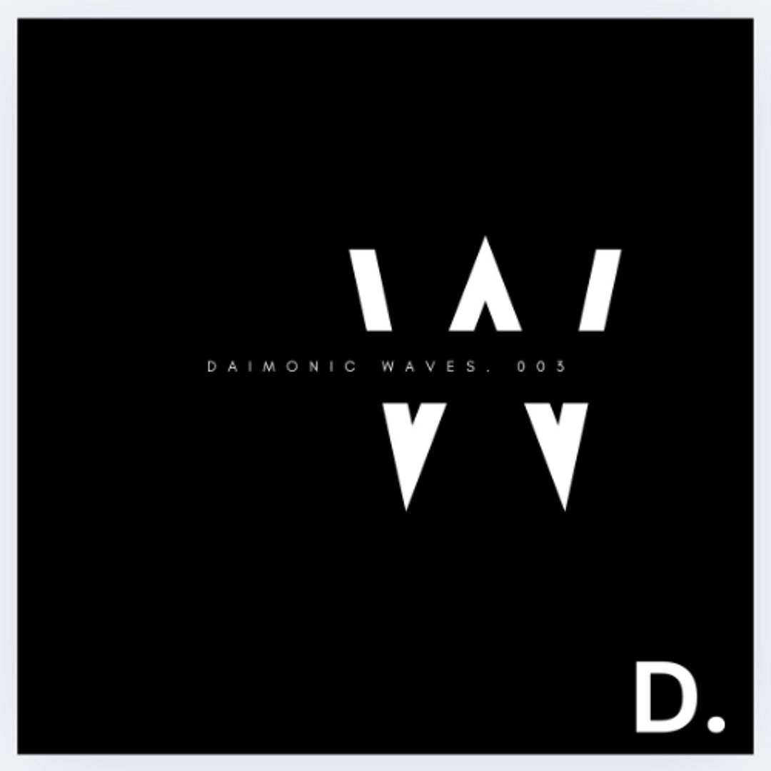 Stream Daimonic Waves - 003 by Daimon. | Listen online for free on ...