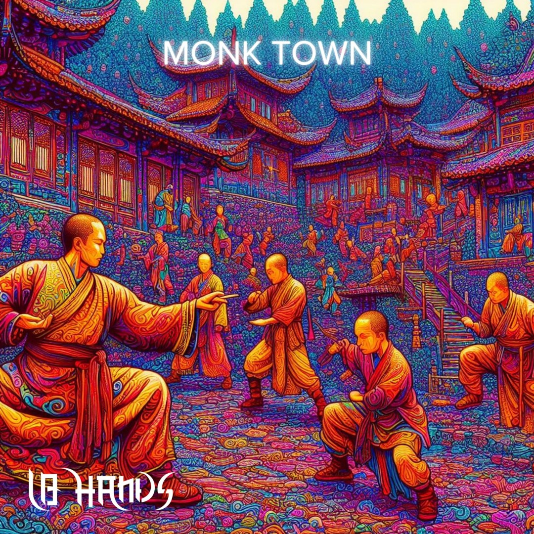 Stream 18 Hands - Monk Town by 18 HANDS | Listen online for free on ...