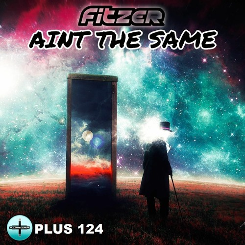 Stream Fitzer - Ain't The Same *OUT NOW* by Fitzer | Listen online for ...