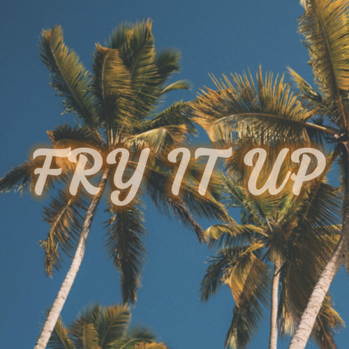 Stream FRY IT UP (prod. rxger) by yapps | Listen online for free on ...