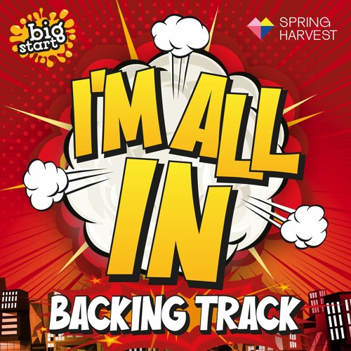 Stream I'm All In (Big Start 2022 Theme Song) (Backing Track) by Spring ...